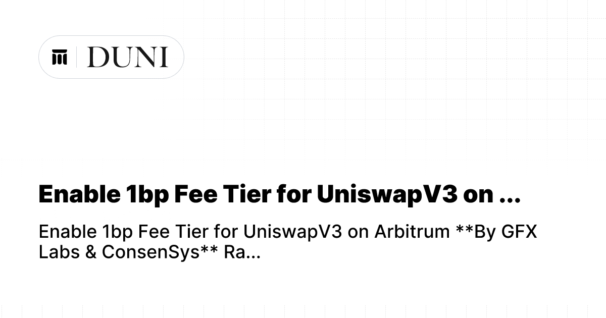 Enable 1bp Fee Tier for UniswapV3 on ...